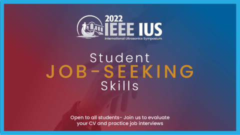 Student Job Seeking Skills at IUS 2022 | IEEE UFFC